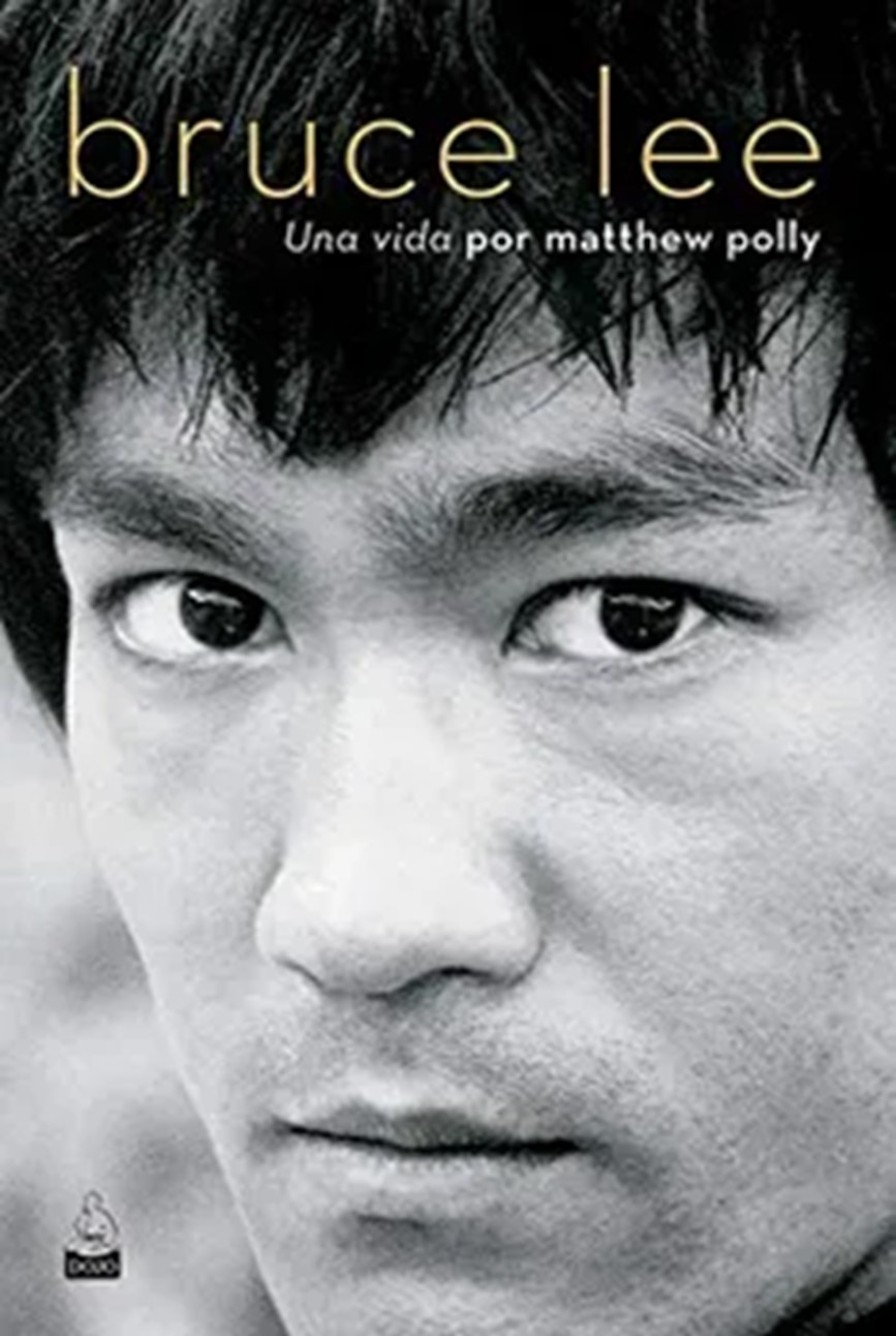 Bruce Lee - Una vida - Librería Hojas de Parra Bruce Lee - Una vida - Librería Hojas de Parra
